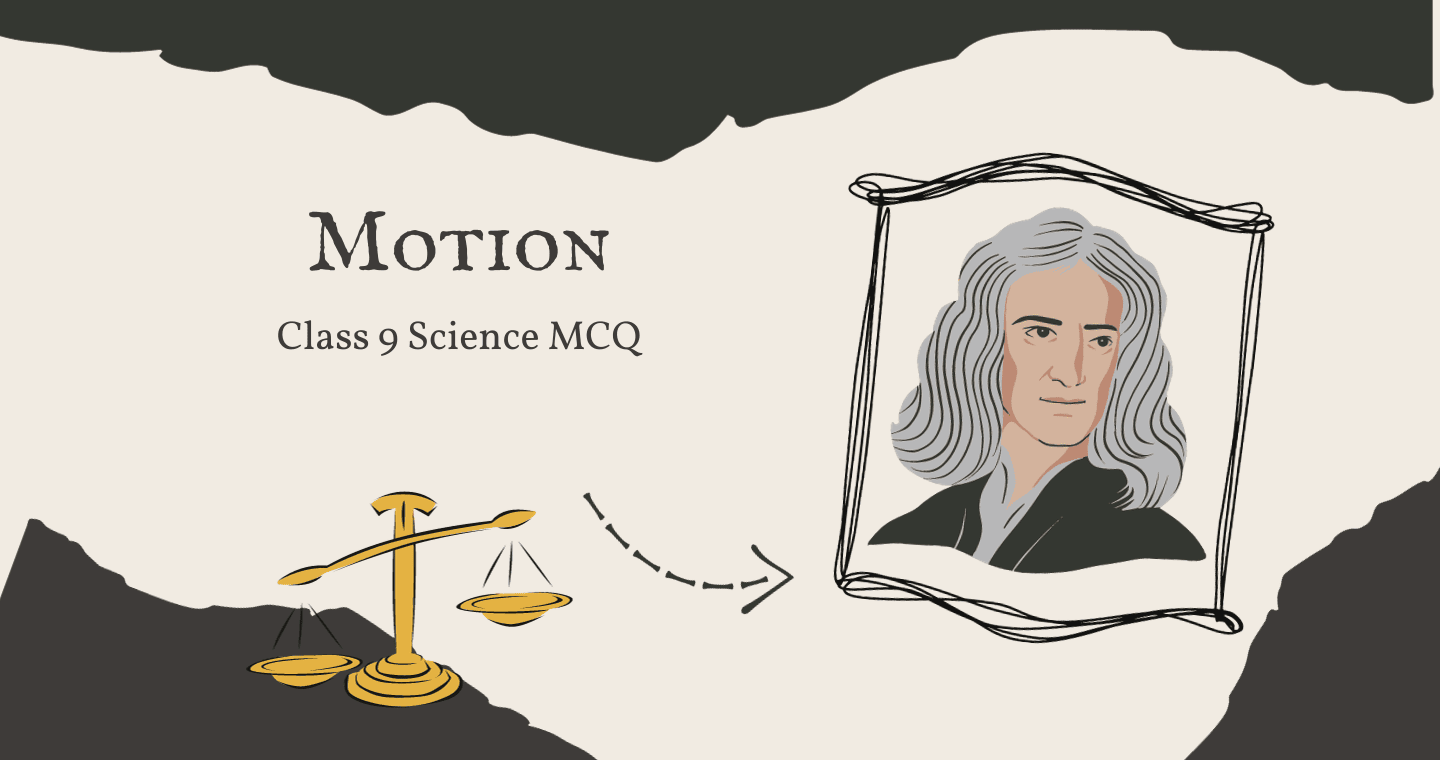 Motion Class 9 Science MCQ - MTG Learning Media Resources