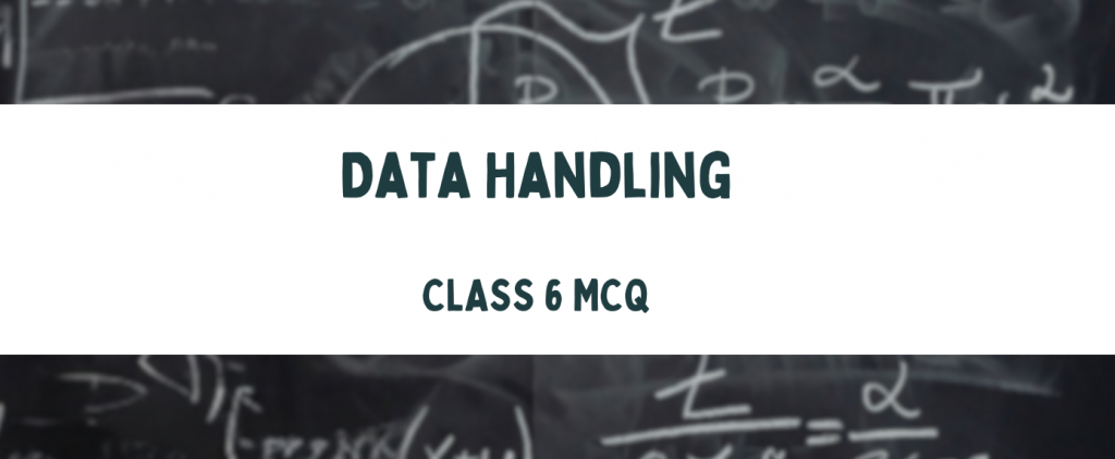 Data Handling Class 6 MCQS With Answers - Free PDF - MTG Learning Media ...